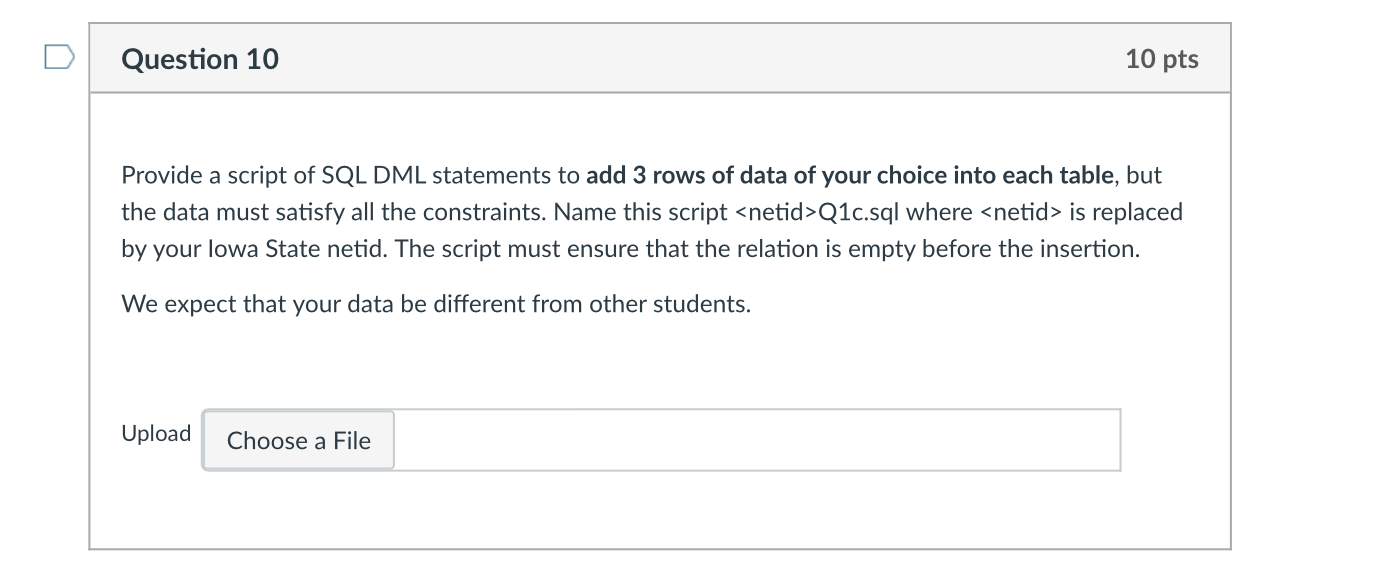 Solved n Question 10 10 pts Provide a script of SQL DML | Chegg.com