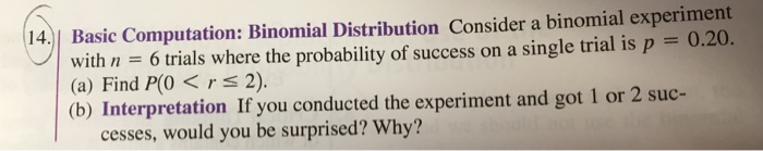 Solved 14.| Basic Computation: Binomial Distribution | Chegg.com