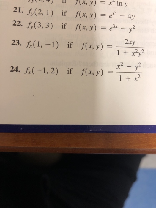Solved 21. f,(2, 1) f(x,y) = ee-4y if 22.f,(3,3) if | Chegg.com