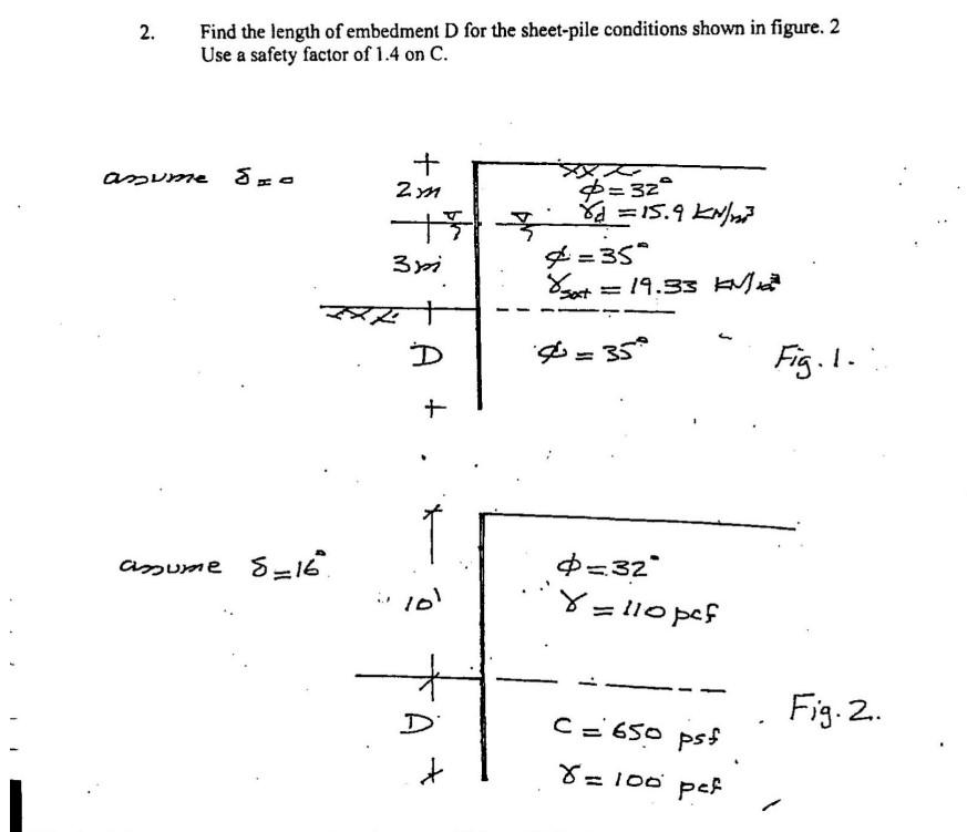 Solved Find the length of embedment D for the sheet-pile | Chegg.com
