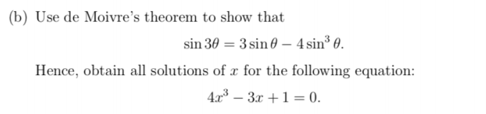 Solved (b) Use de Moivre's theorem to show that sin 30 = 3 | Chegg.com