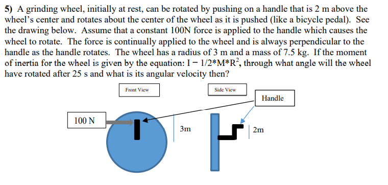 Solved 5) A grinding wheel, initially at rest, can be | Chegg.com