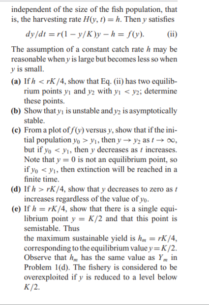 Solved 2. Constant Yield Harvesting. In this problem, we | Chegg.com
