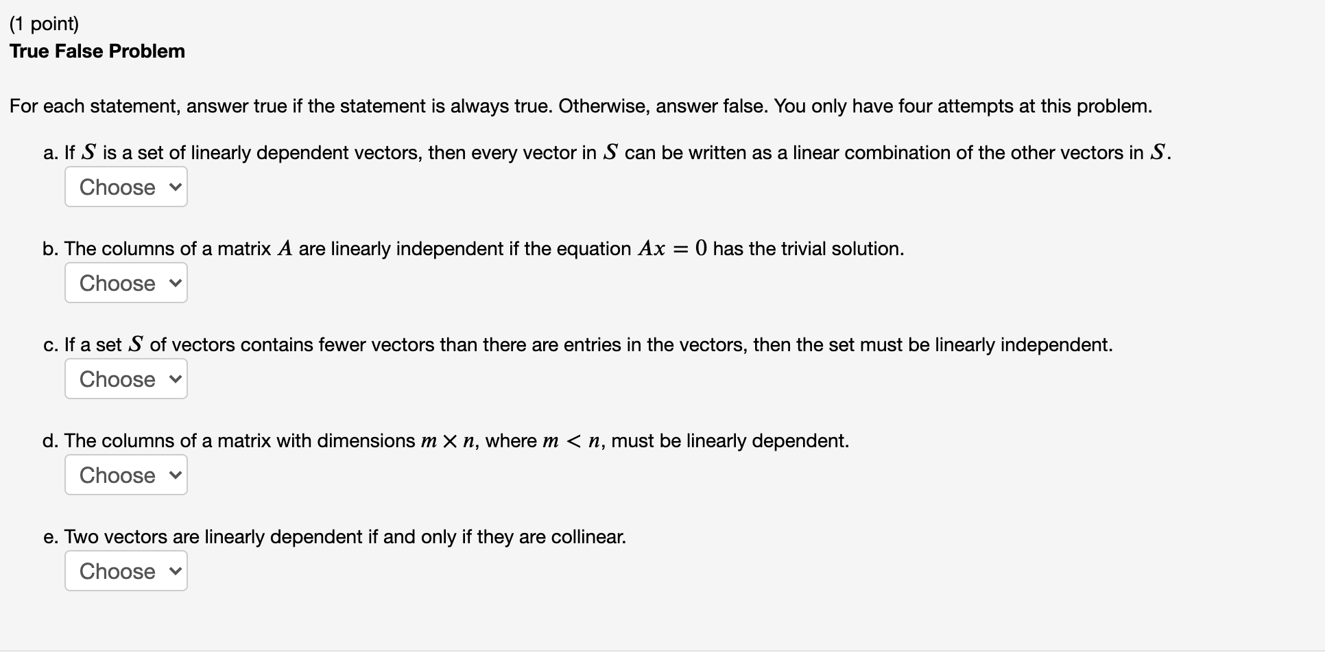 Solved (1 point) True False Problem For each statement, | Chegg.com