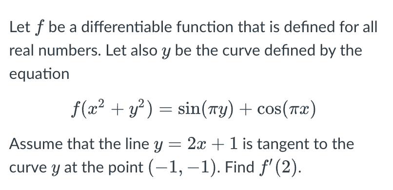 Solved Let f be a differentiable function that is defined | Chegg.com