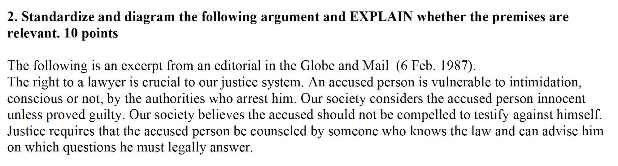 Solved 2. Standardize and diagram the following argument and | Chegg.com