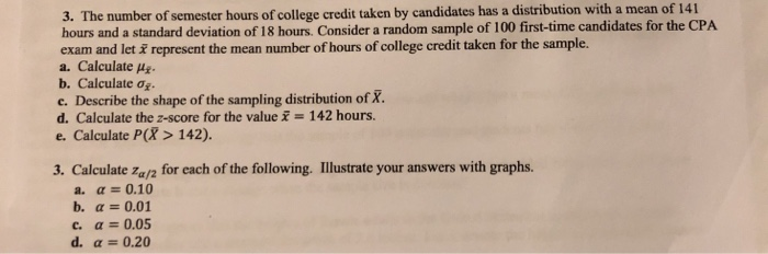 Solved 3. The number of semester hours of college credit | Chegg.com