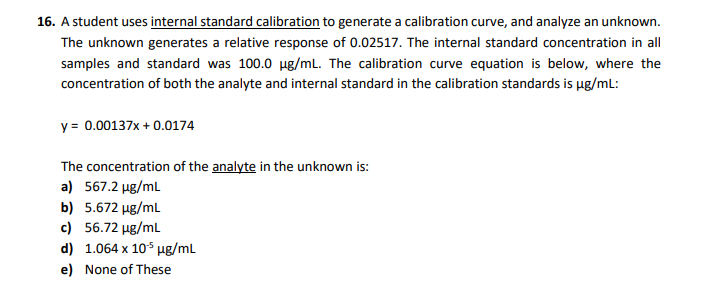 Solved 16. A student uses internal standard calibration to | Chegg.com