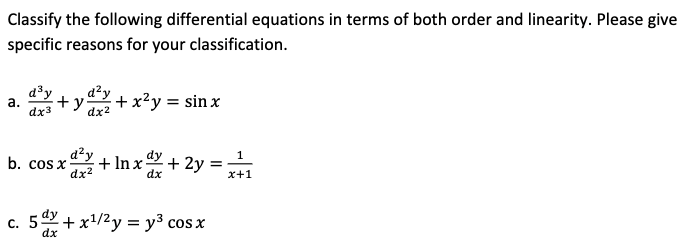 Solved Classify the following differential equations in | Chegg.com