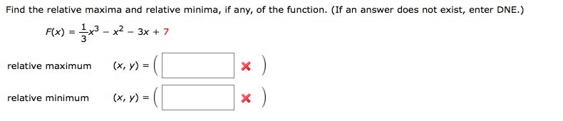 Solved Find the relative maxima and relative minima, if any, | Chegg.com Solved Find the relative maxima and relative minima, if any, | Chegg.com