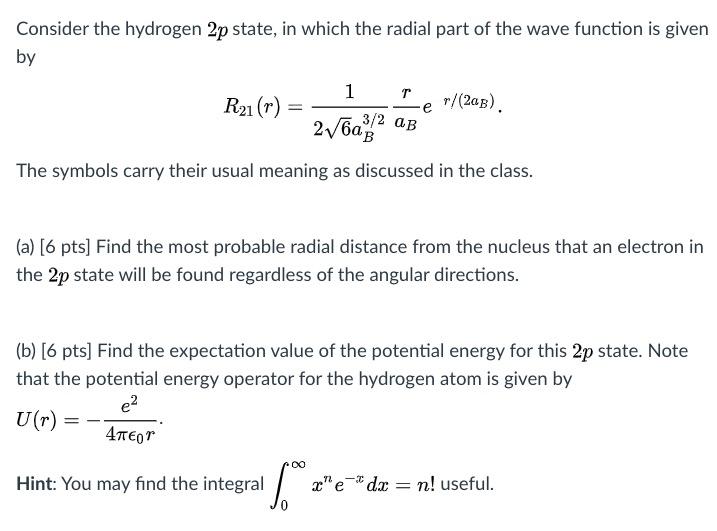 Solved Consider the hydrogen 2p state, in which the radial | Chegg.com