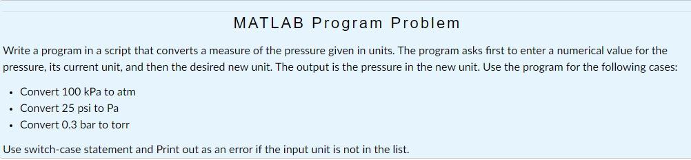 Solved MATLAB Program Problem Write a program in a script | Chegg.com