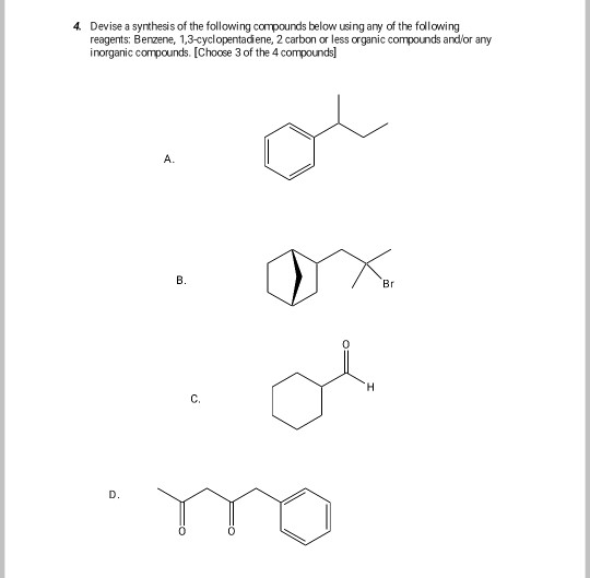 Solved 4 Devise a synthesis of the following compounds below | Chegg.com