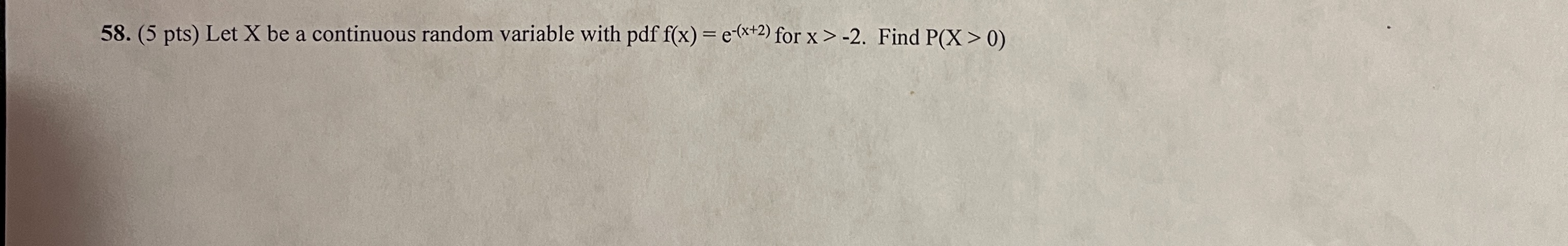 Solved 58. (5 pts) Let X be a continuous random variable | Chegg.com