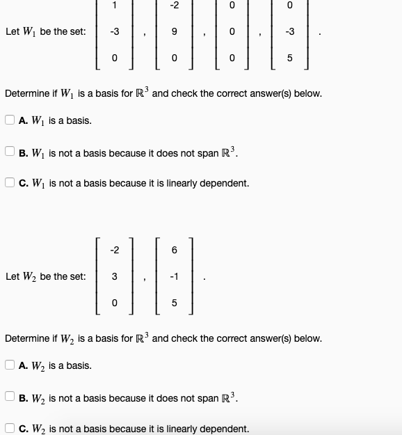 Solved Let W be the set: Determine if W, is a basis for R | Chegg.com