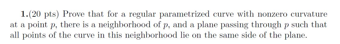 1.(20 pts) Prove that for a regular parametrized | Chegg.com