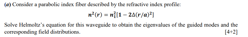 Solved (a) Consider a parabolic index fiber described by the | Chegg.com