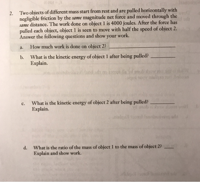 Solved 2. Two objects of different mass start from rest and | Chegg.com