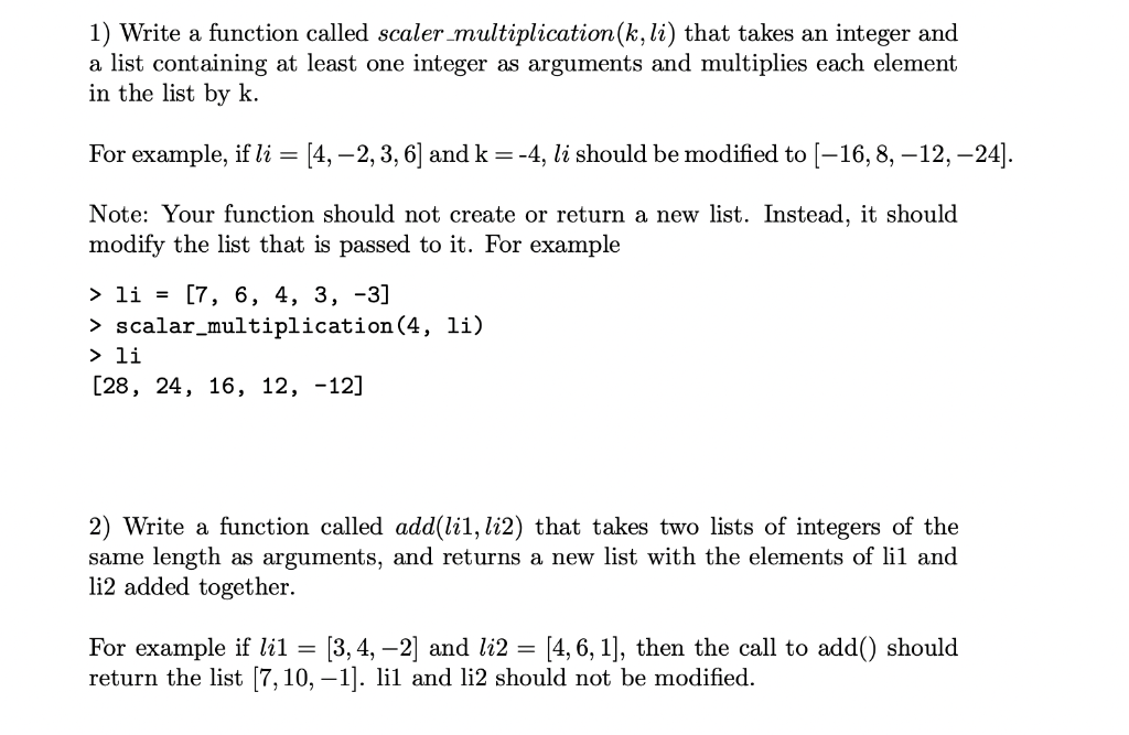 1) Write a function called scaler_multiplication | Chegg.com