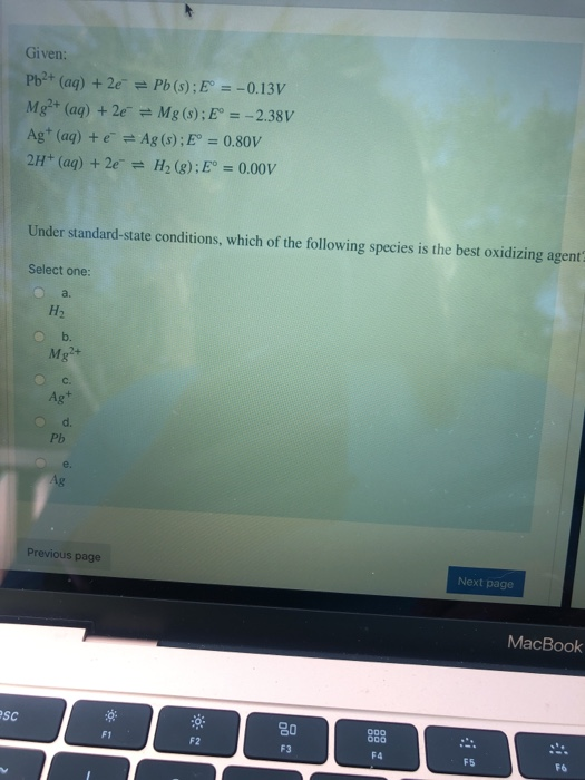 Solved Given: Pb+ (aq) +2ePb (s);E -0.13V Mg2+ (aq) +2e-# | Chegg.com