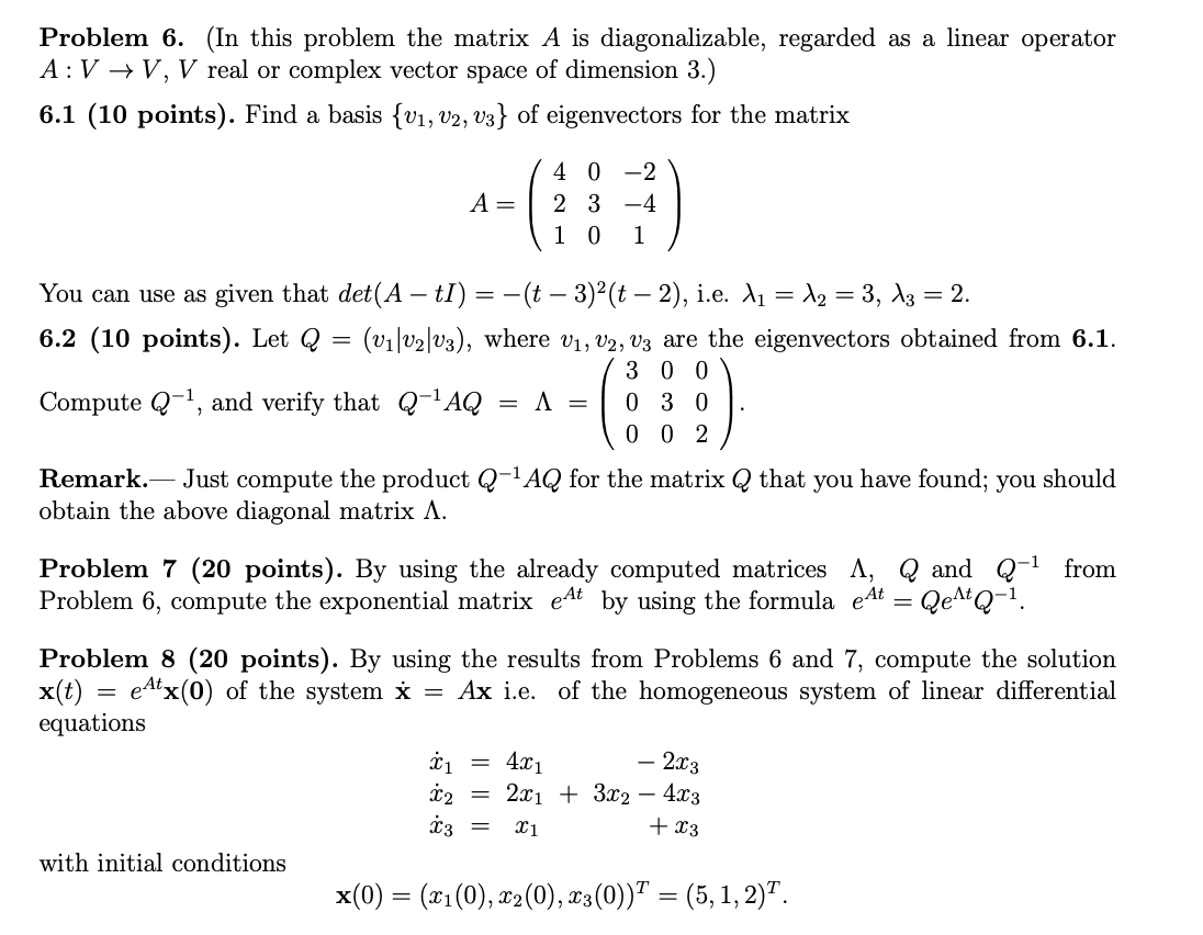 Solved Find a basis {v1, v2, v3} of eigenvectors for the | Chegg.com