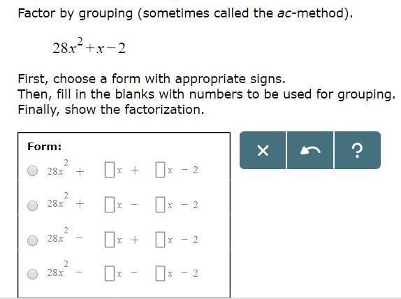 Solved Factor by grouping (sometimes called the ac-method) | Chegg.com