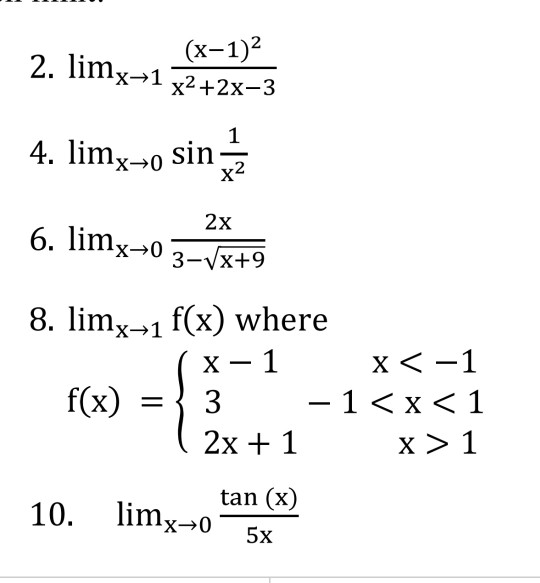 Solved (x-1)2 2. I1x-1x2+2x-3 4. limx-0 sin 6. līmx-0 8. | Chegg.com