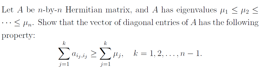 Solved Let A be n-by- n Hermitian matrix, and A has | Chegg.com