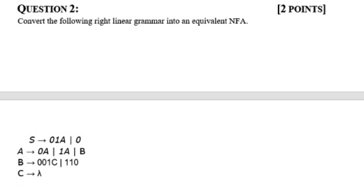 Solved QUESTION 2: Convert the following right linear | Chegg.com