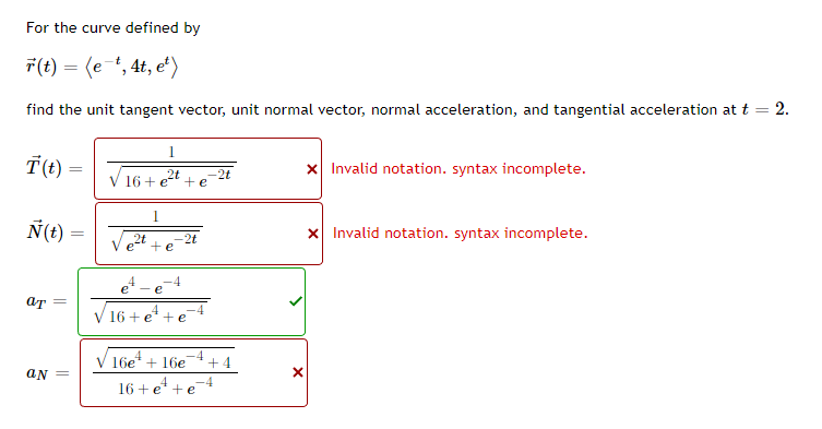Solved For the curve defined by r(t)= e−t,4t,et find the | Chegg.com