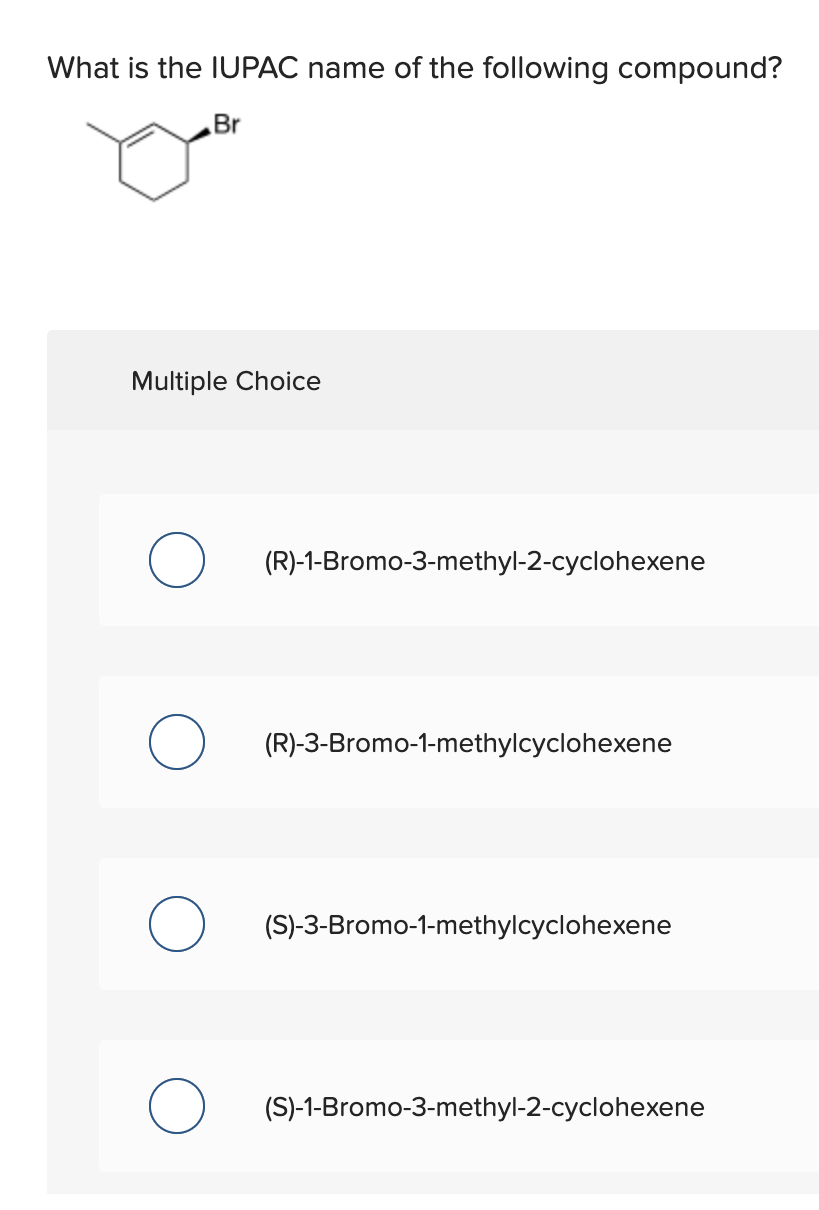 Solved What is the IUPAC name of the following compound? Br | Chegg.com