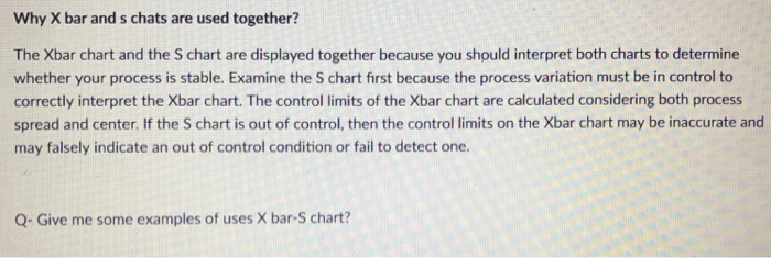 Solved Why X bar and s chats are used together? The Xbar | Chegg.com