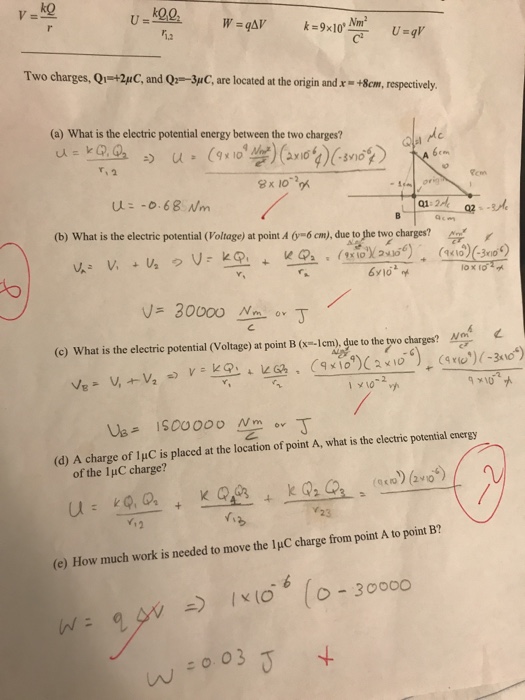 Solved V = kQ/r U = kQ_1 Q_2/r_1, 2 W = q Delta V k = 9 | Chegg.com