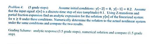 Solved Problem 4: (5 grade steps) Assume initial conditions: | Chegg.com