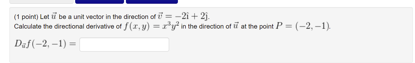 Solved (1 point) Let ū be a unit vector in the direction of | Chegg.com