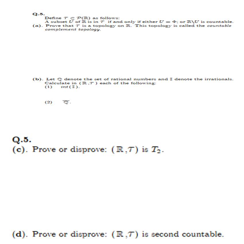 Solved Q .5. Define TCPR) as follows: A subset of R is in T | Chegg.com