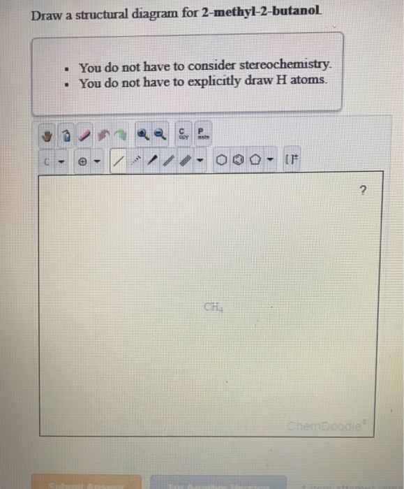 Solved Draw a structural diagram for 2-methyl-2-butanol You | Chegg.com