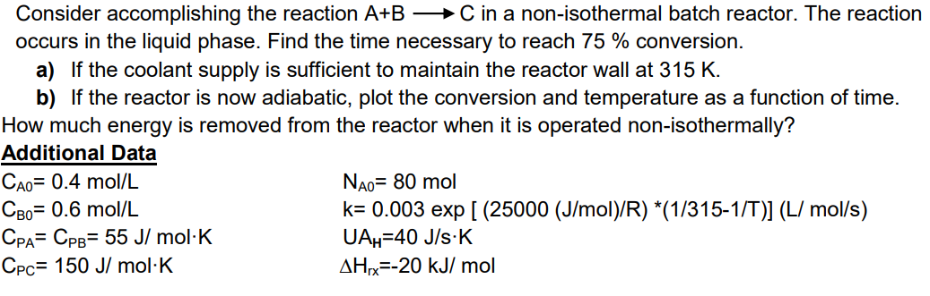 Consider accomplishing the reaction A+B C in a | Chegg.com