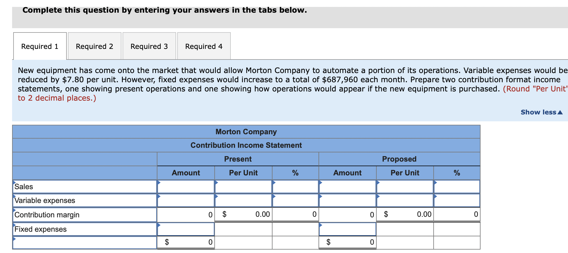 Solved Problem 6-29 (Algo) Changes in Cost Structure; | Chegg.com