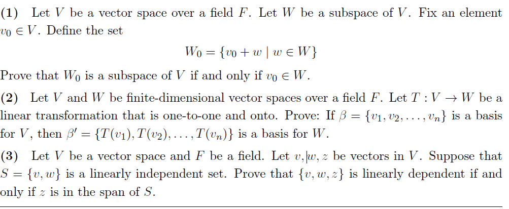 Solved (1) Let V be a vector space over a field F. Let W be | Chegg.com