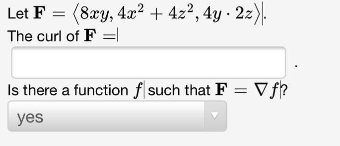 Solved Let F = |. The curl | Chegg.com