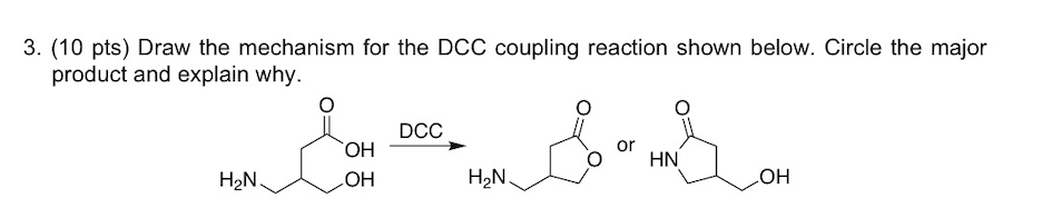 Solved 3. (10 pts) Draw the mechanism for the DCC coupling | Chegg.com