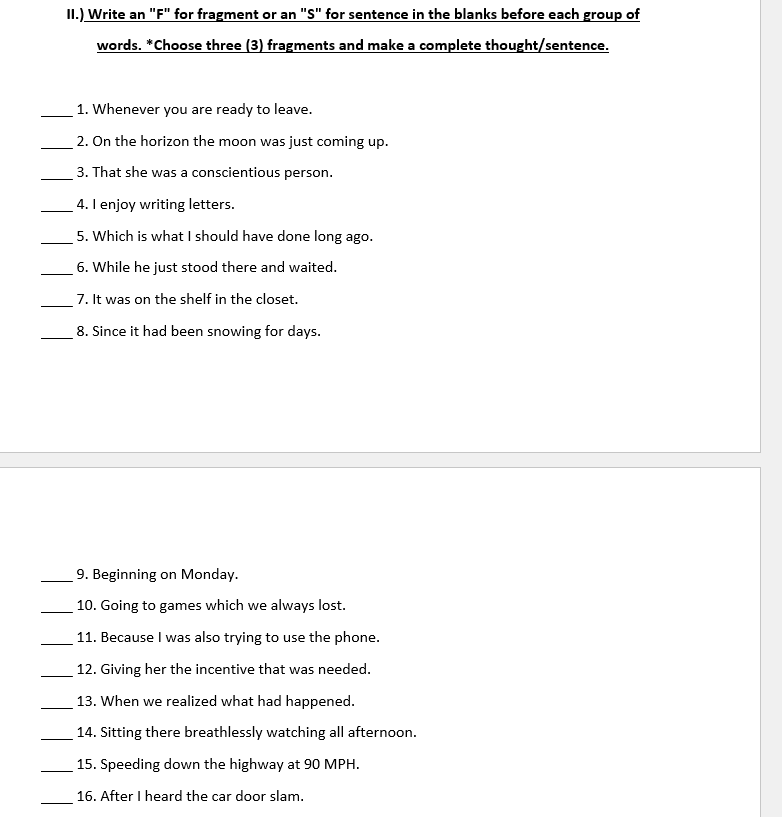 Solved II.) Write an "F" for fragment or an "S" for sentence | Chegg.com