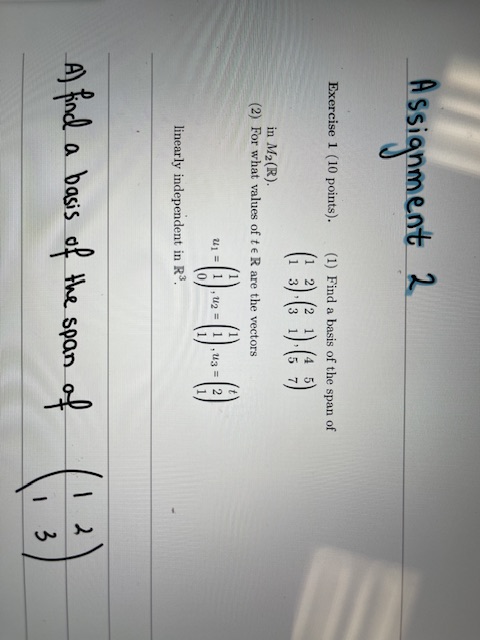 Solved Assignment 2Exercise 1 (10 ﻿points).(1) ﻿Find a basis | Chegg.com