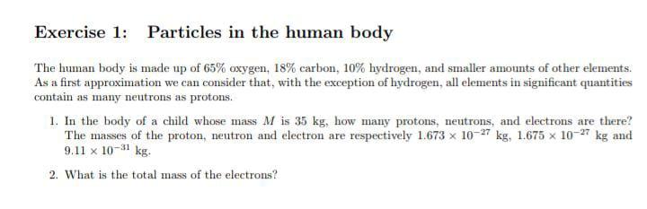 Solved The human body is made up of 65% oxygen, 18% carbon, | Chegg.com