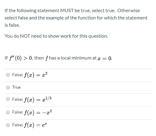 Solved If the following statement MUST be true, select true. | Chegg.com