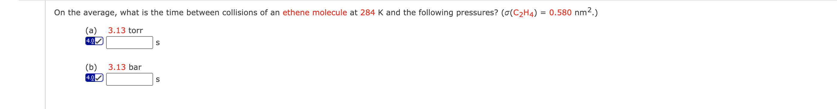 Solved On the average, what is the time between collisions | Chegg.com