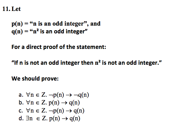 Solved 11. Let p(n) =“n is an odd integer”, and q(n) =“nis | Chegg.com