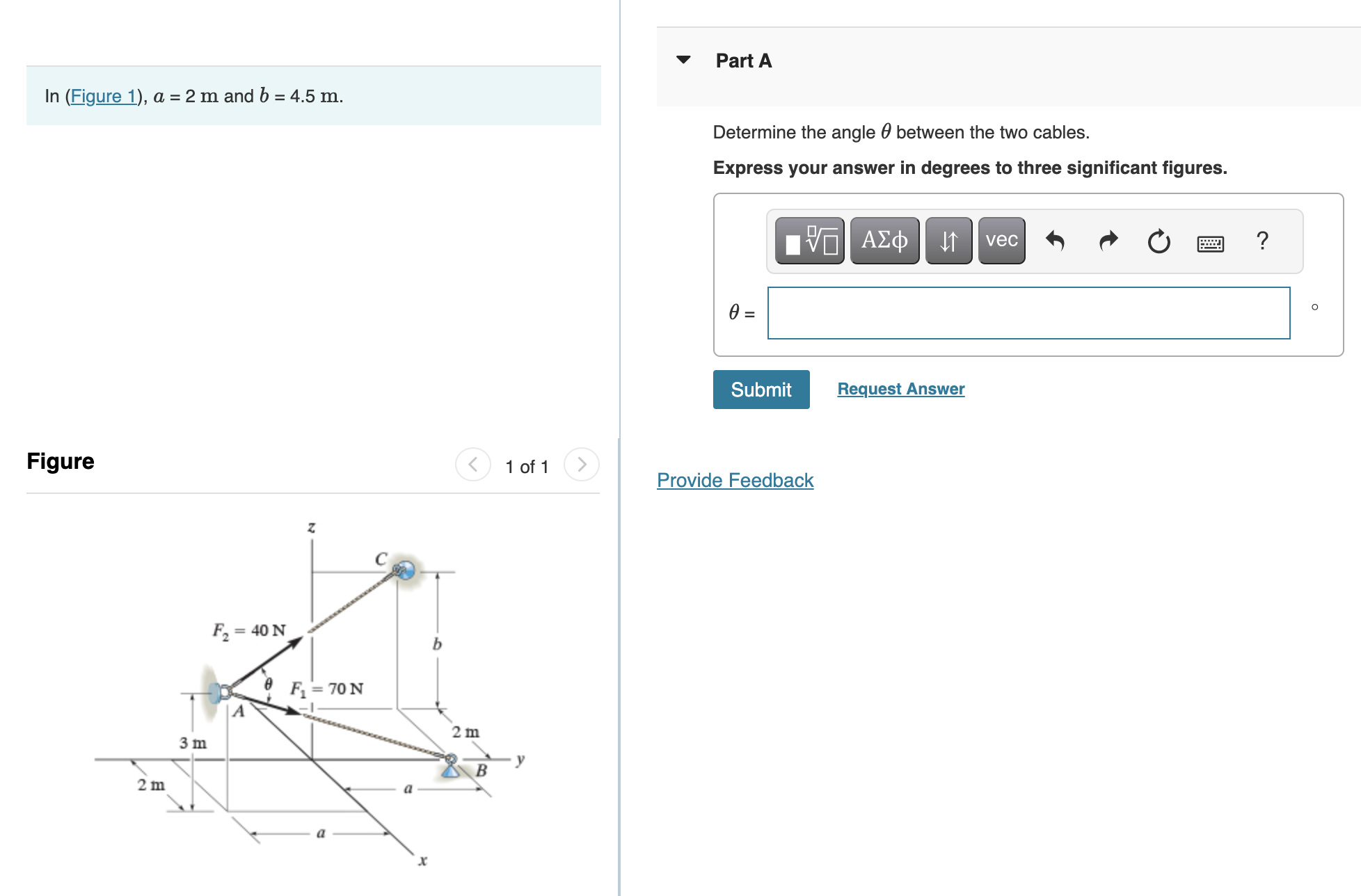 Solved In (Figure 1), a=2 m and b=4.5 m. Determine the angle | Chegg.com