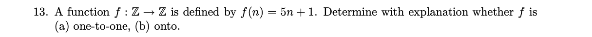 Solved 13. A function f :Z → Z is defined by f(n) = 5n + 1. | Chegg.com